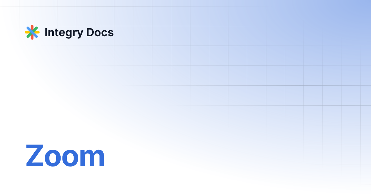 Zoom | Integry Docs